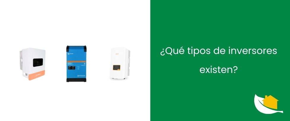 ¿Qué tipos de inversores solares existen? | AutoSolar Blog